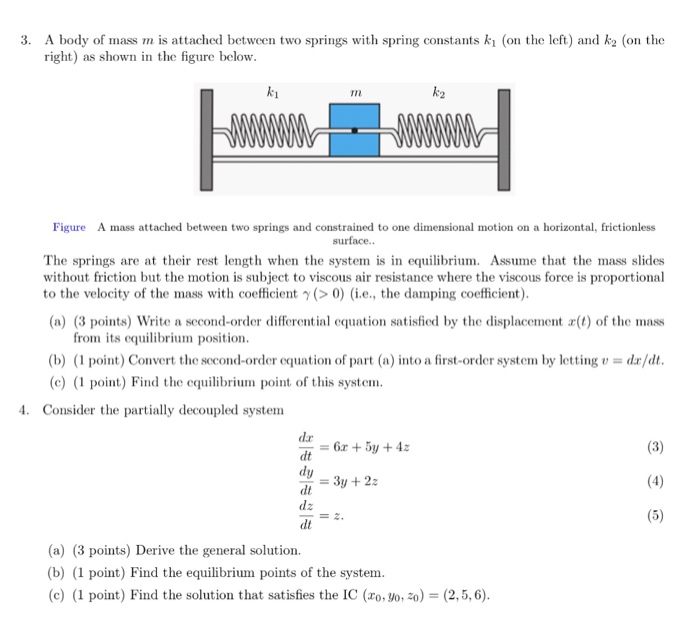Solved 3. A body of mass m is attached between two springs | Chegg.com