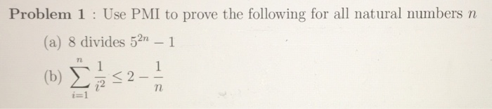 Solved Use PMI to prove the following for all natural | Chegg.com