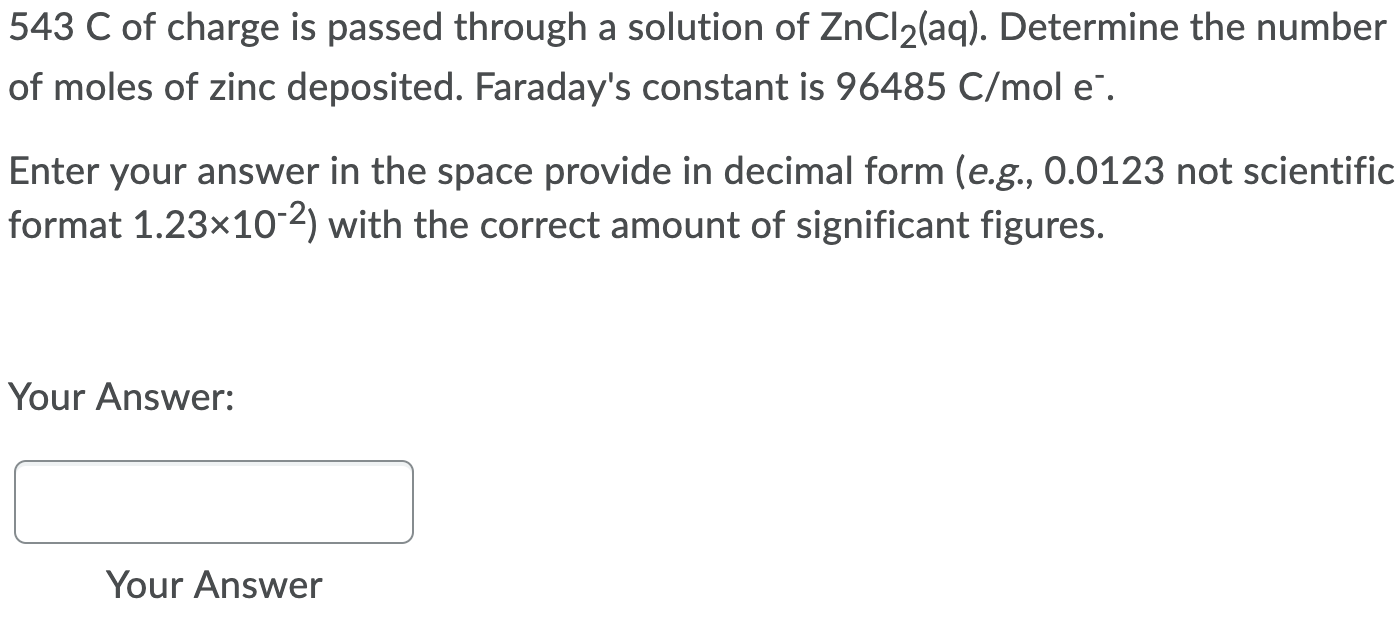 Solved 543 C of charge is passed through a solution of | Chegg.com