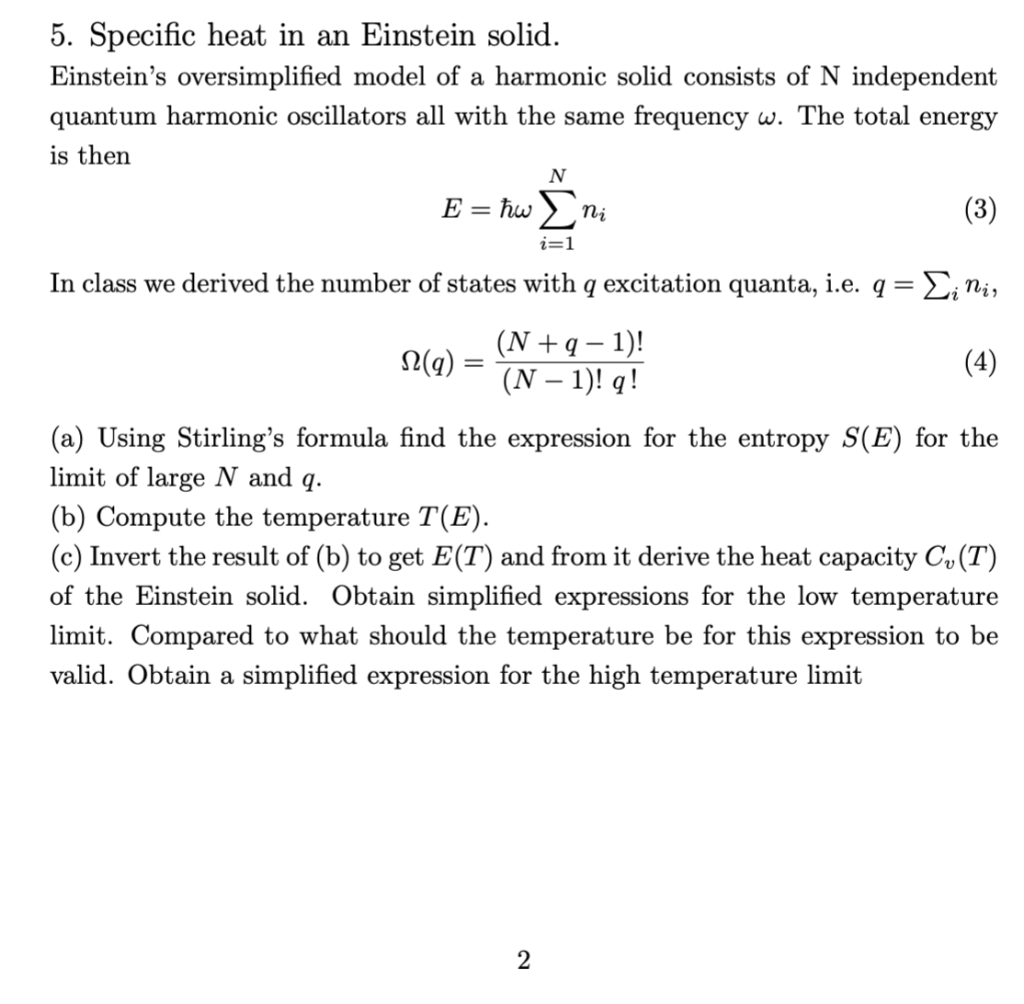 Solved 5. Specific heat in an Einstein solid. Einstein's | Chegg.com