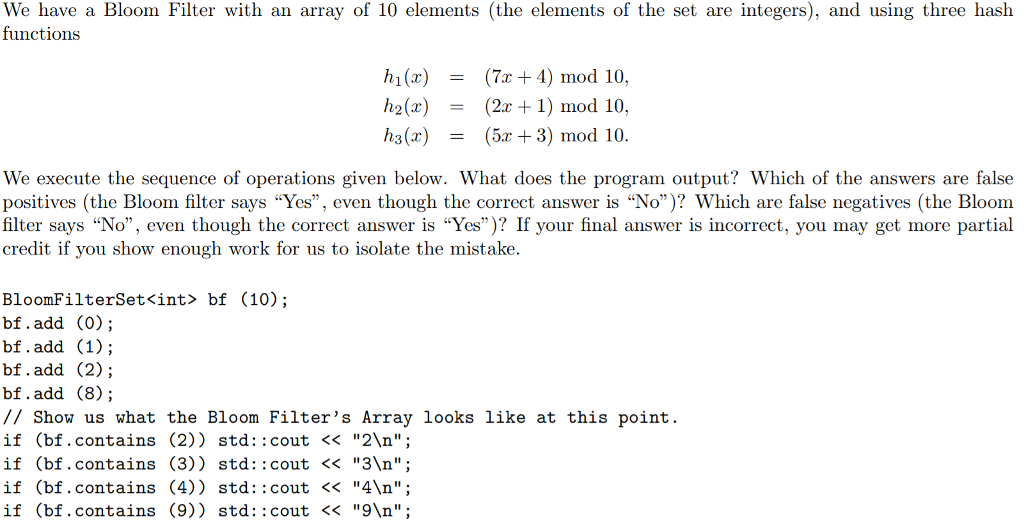 Solved We have a Bloom Filter with an array of 10 elements | Chegg.com