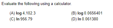 Solved Evaluate the following using a calculator. (A) | Chegg.com