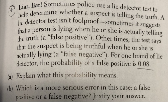 Solved liar! Sometimes police use a lie detector test to | Chegg.com
