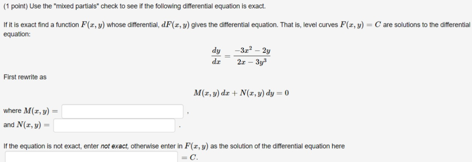 Solved (1 point) Use the "mixed partials" check to see if | Chegg.com