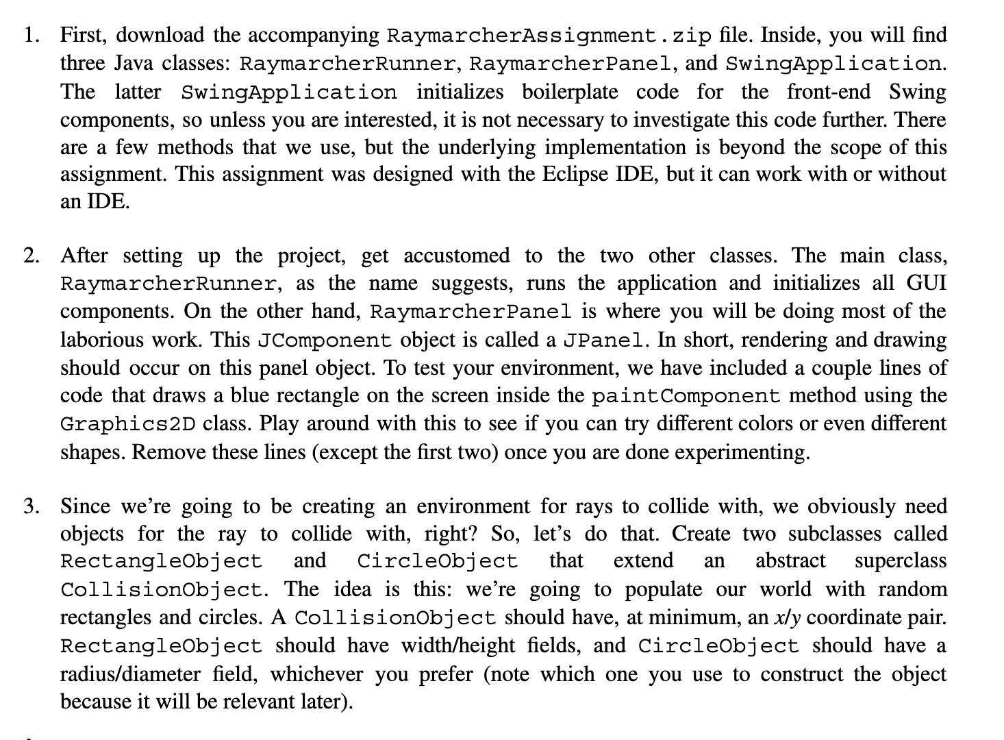 RaymarcherRunner.java1 usage Qoverride public void | Chegg.com