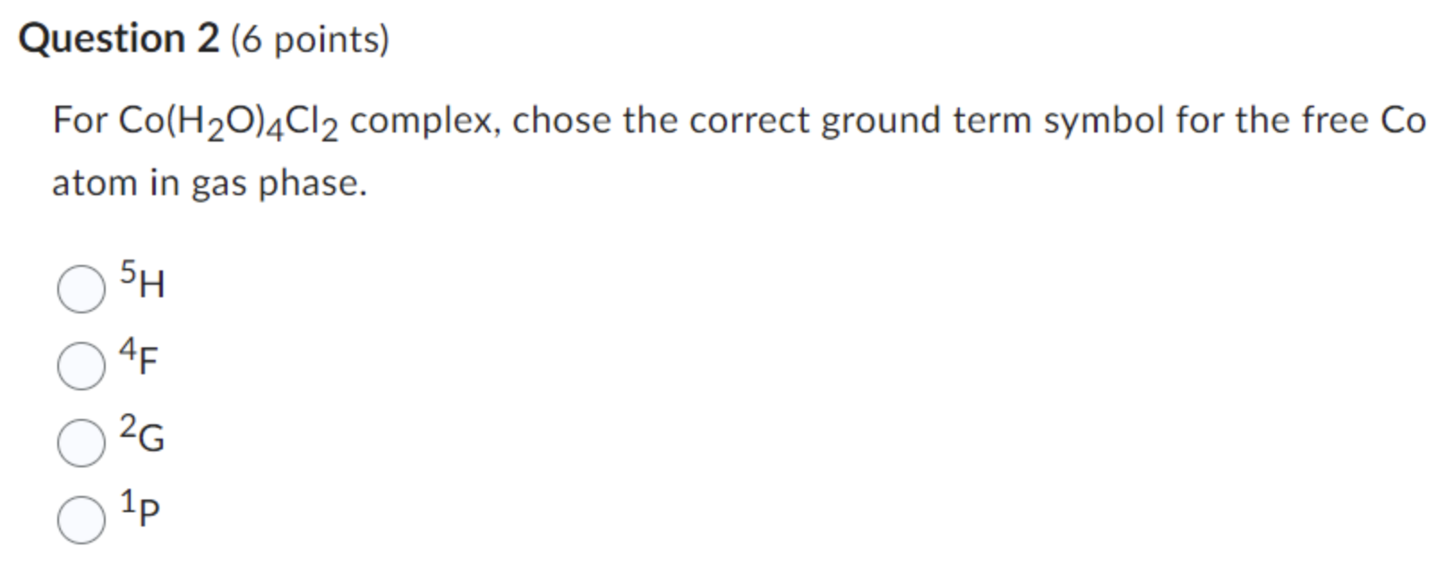 Solved For Co(H2O)4Cl2 complex, chose the correct ground | Chegg.com