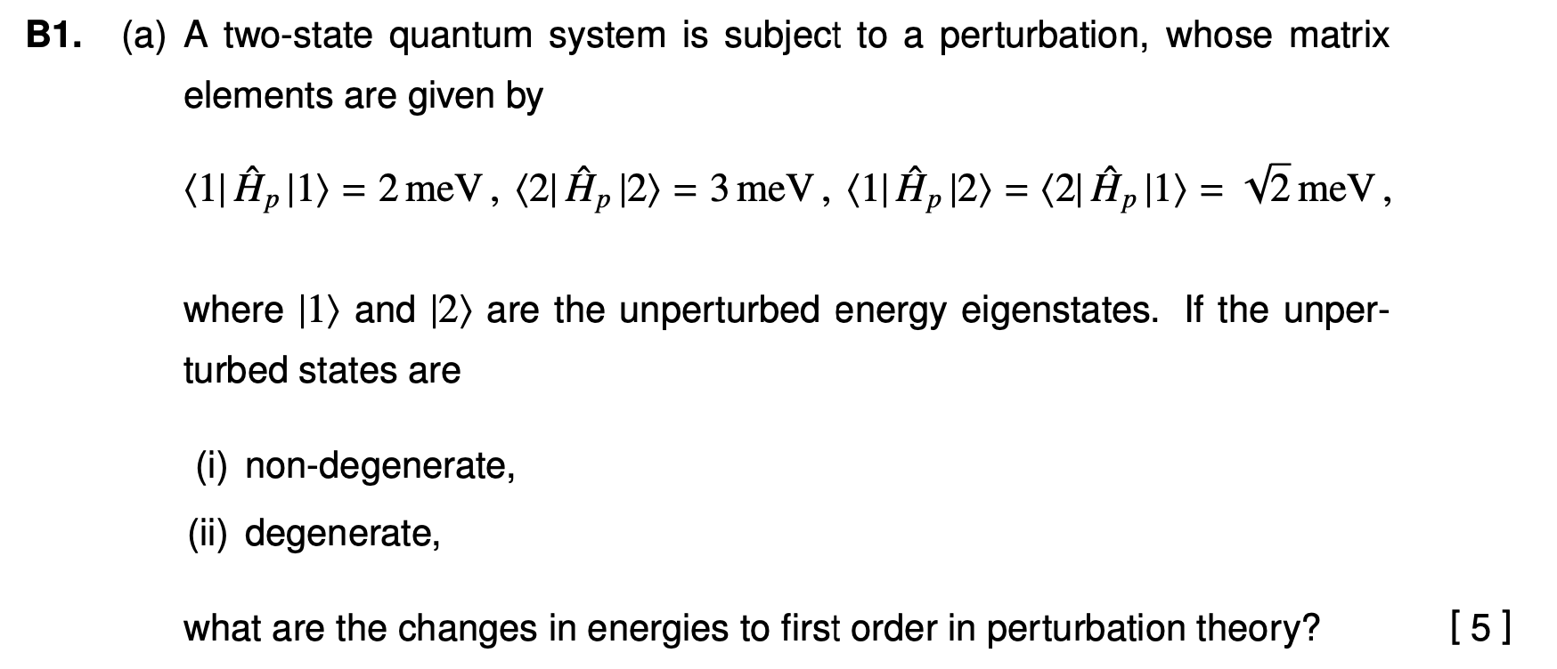 Solved B1. (a) A two-state quantum system is subject to a | Chegg.com