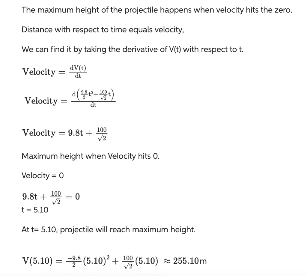 The maximum height of the projectile happens when | Chegg.com
