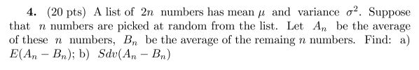Solved 4. (20 pts) A list of 2n numbers has mean p and | Chegg.com
