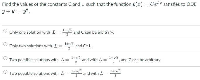 Solved Find the values of the constants C and L such that | Chegg.com