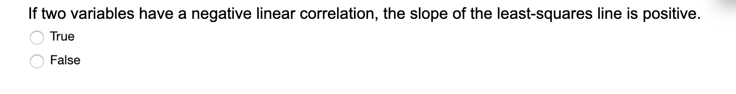 Solved If Two Variables Have A Negative Linear Correlation 