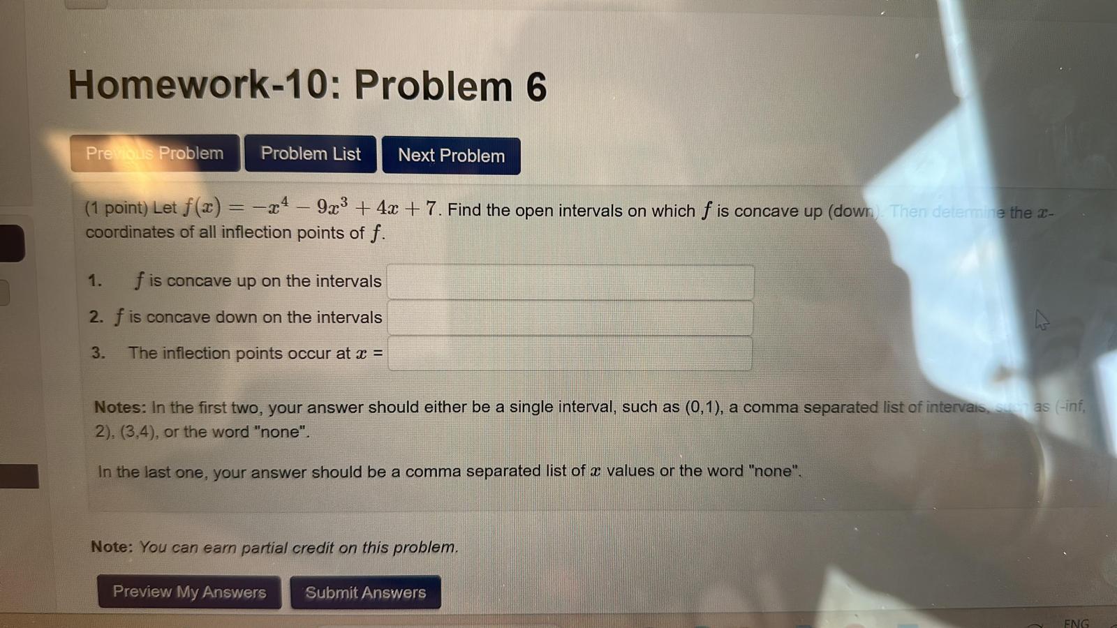 Solved (1 point) Let f(x)=−x4−9x3+4x+7. Find the open | Chegg.com