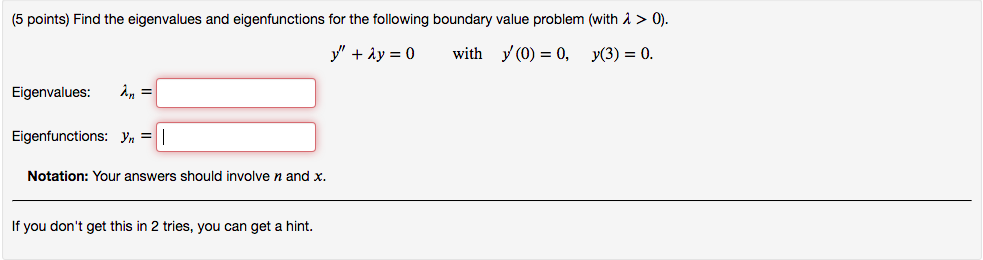 Solved (5 points) Find the eigenvalues and eigenfunctions | Chegg.com