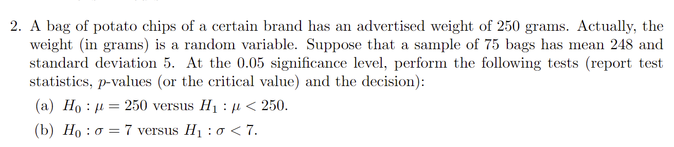 Solved 2. A bag of potato chips of a certain brand has an | Chegg.com
