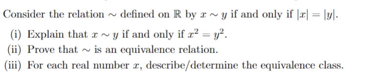 Solved Consider the relation ∼ ﻿defined on R ﻿by x∼y ﻿if and | Chegg.com