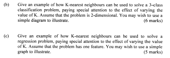 Solved Give an example of how K-nearest neighbours can be | Chegg.com