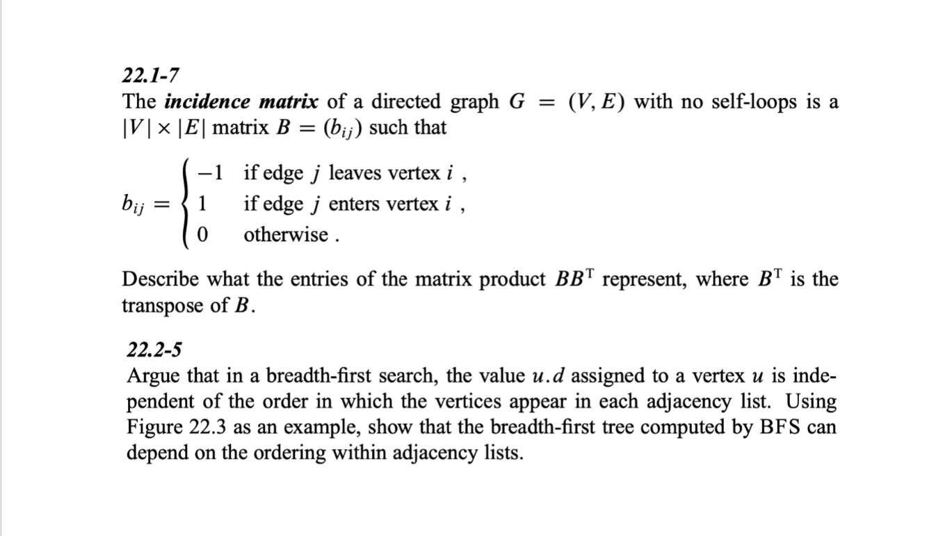 Solved 22.1-7The incidence matrix of a directed graph | Chegg.com