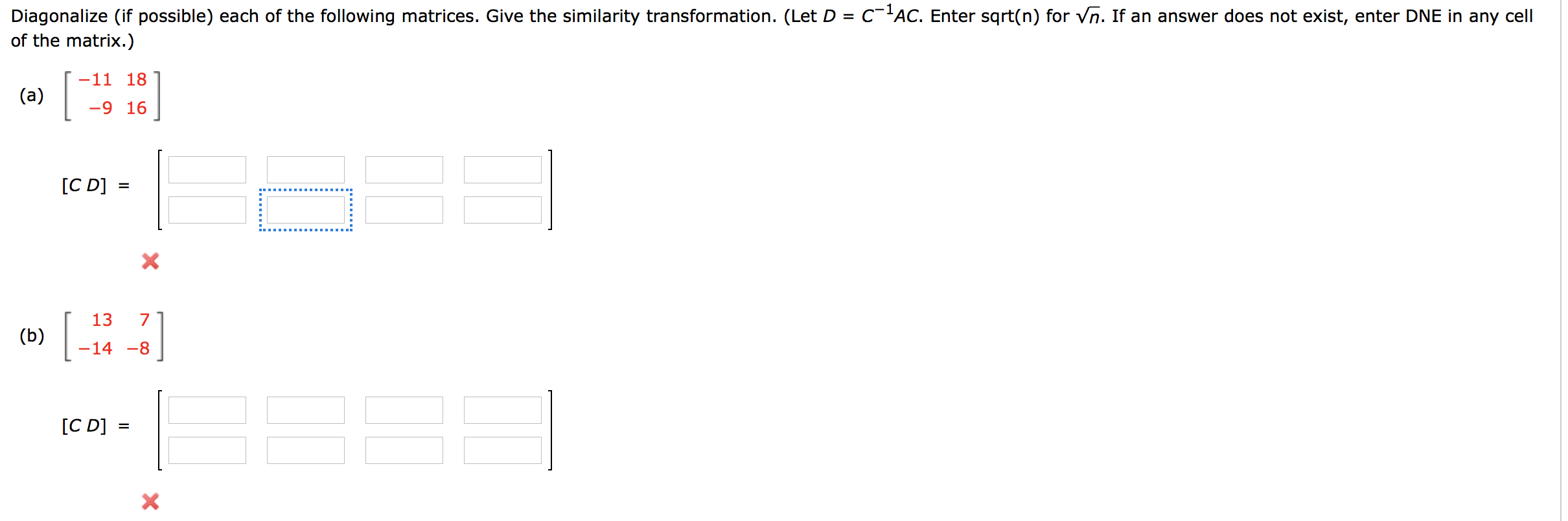 Solved Diagonalize (if possible) each of the following | Chegg.com