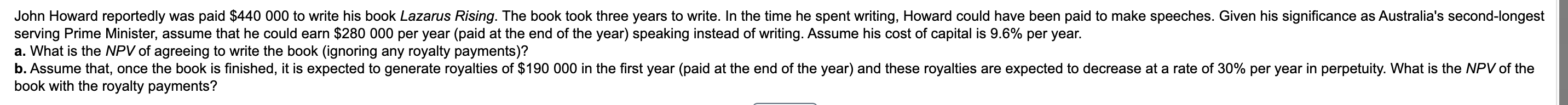 Solved John Howard reportedly was paid $440 000 to write his | Chegg.com