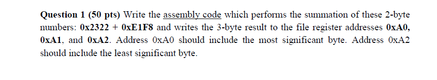 Solved Question 1 (50 pts) Write the assembly code which | Chegg.com