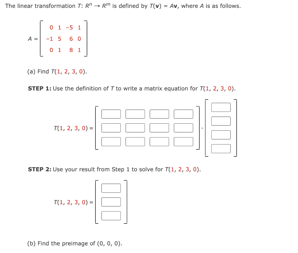 Solved The linear transformation T:Rn→Rm is defined by | Chegg.com