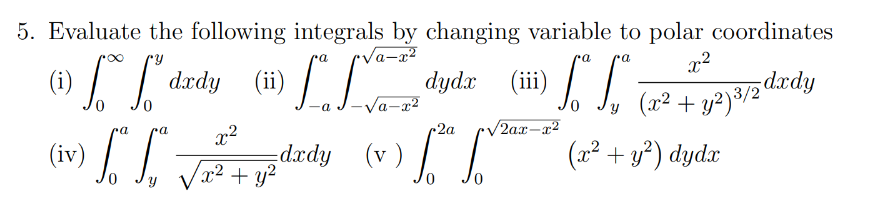 Solved Evaluate the following integrals by changing variable | Chegg.com