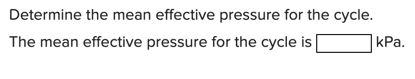 Solved Determine the net work output. The net work output is | Chegg.com