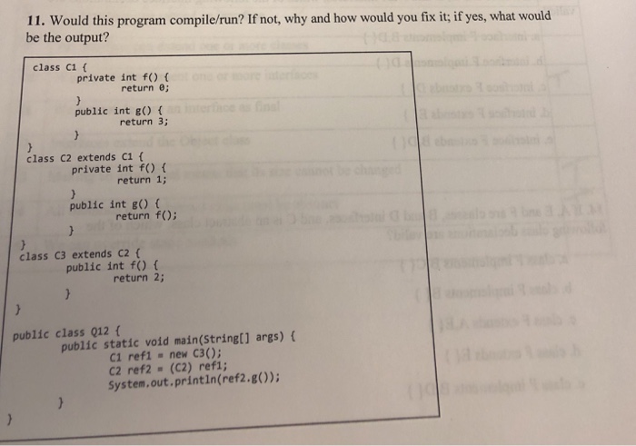 Solved 11. Would this program compile/run? If not, why and | Chegg.com