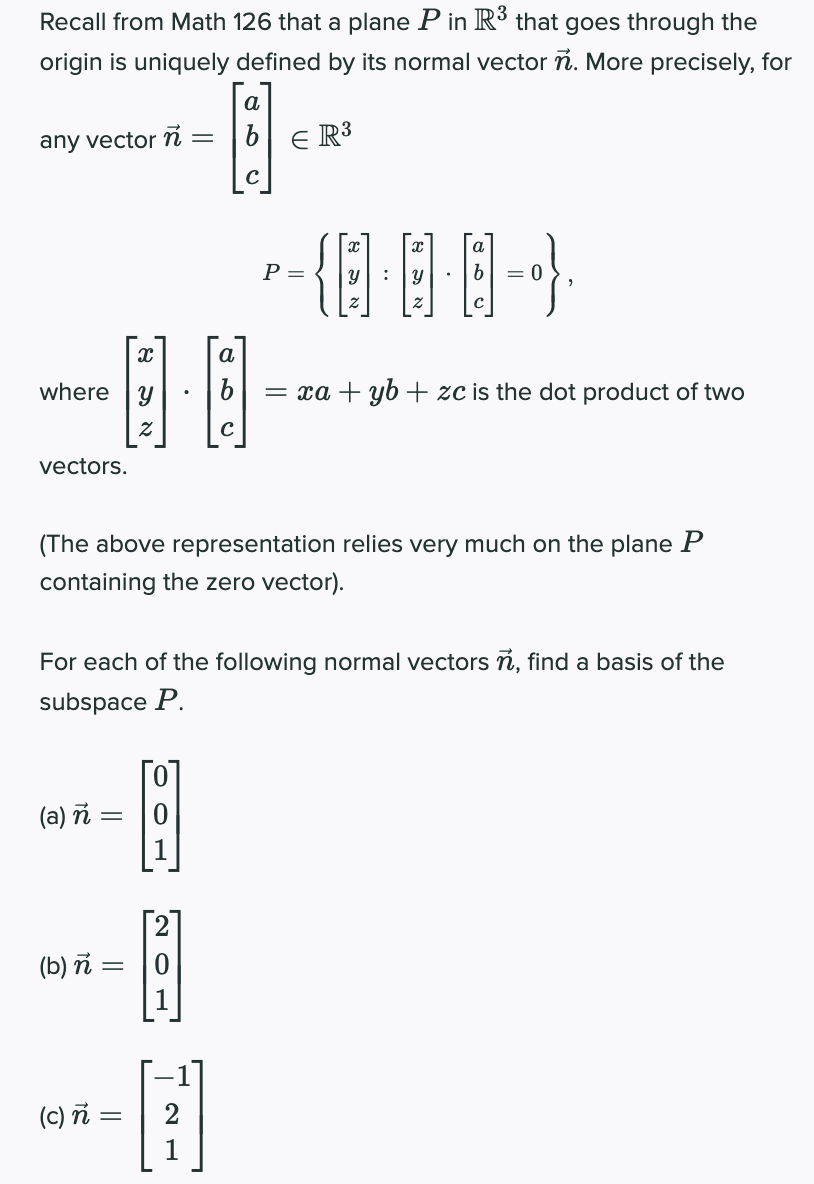 Solved Recall from Math 126 that a plane P in R3 that goes | Chegg.com