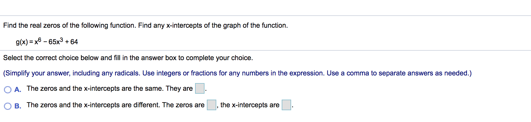 Solved Find the real zeros of the following function. Find | Chegg.com