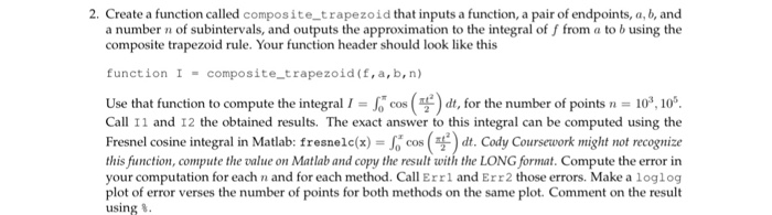 Solved 2. Create a function called composite_trapezoid that | Chegg.com