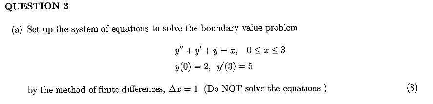 Solved QUESTION 3 (a) Set up the system of equations to | Chegg.com