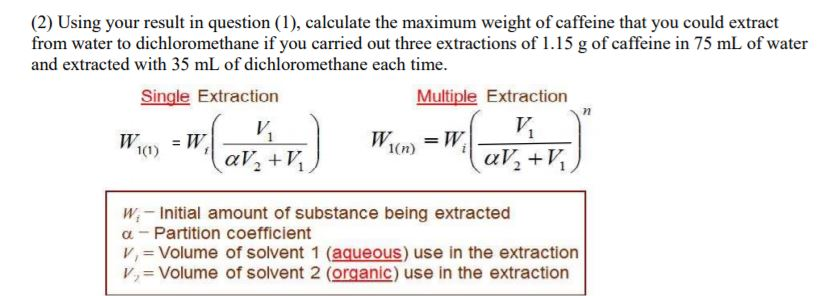 Solved The partition coefficient (alpha) was the following: | Chegg.com