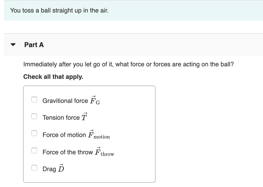 Solved You toss a ball straight up in the air. Part A | Chegg.com