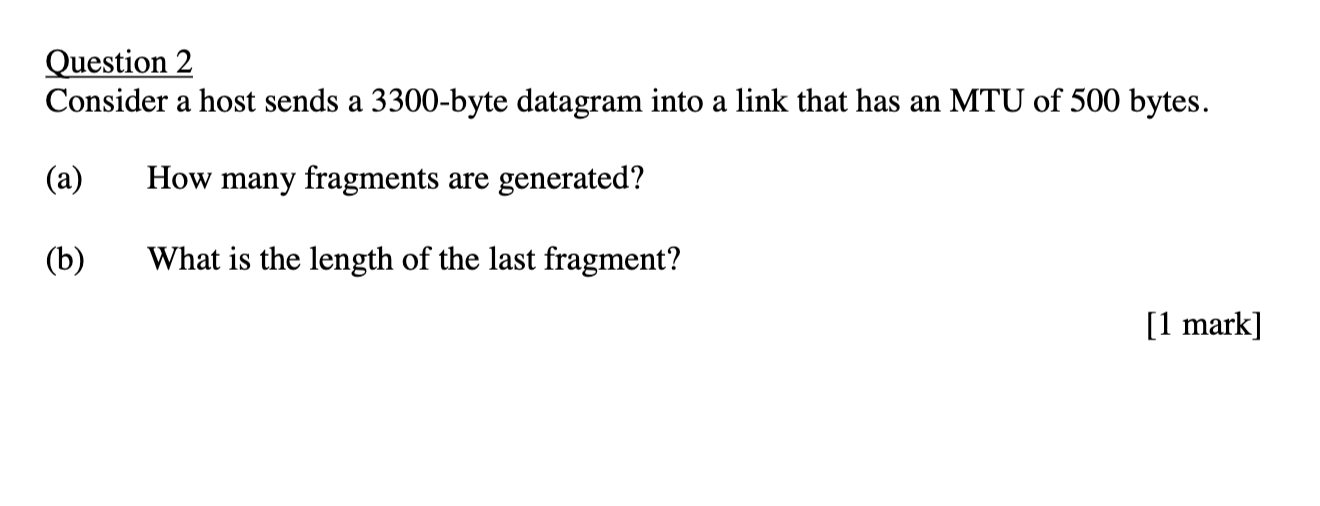 Solved Question 2 Consider a host sends a 3300-byte datagram | Chegg.com