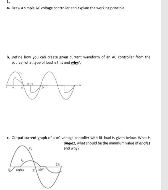 Solved 1. a. Draw a simple AC voltage controller and explain | Chegg.com