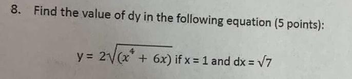 Solved Find the values of dy in the following equation | Chegg.com