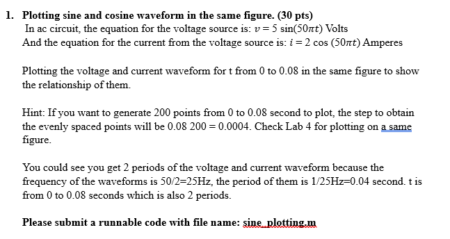Solved 1. Plotting sine and cosine waveform in the same | Chegg.com