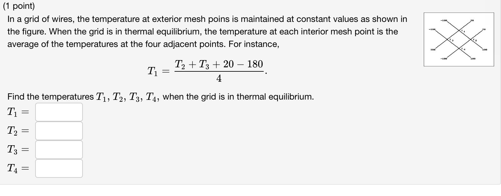 Solved In a grid of wires, the temperature at exterior mesh | Chegg.com