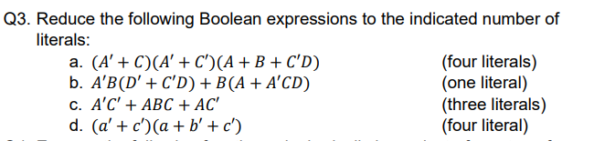 Solved 23. Reduce the following Boolean expressions to the | Chegg.com