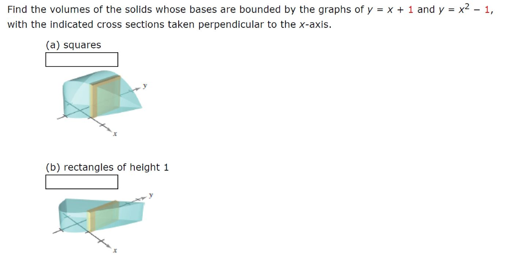Solved Find the volumes of the solids whose bases are | Chegg.com