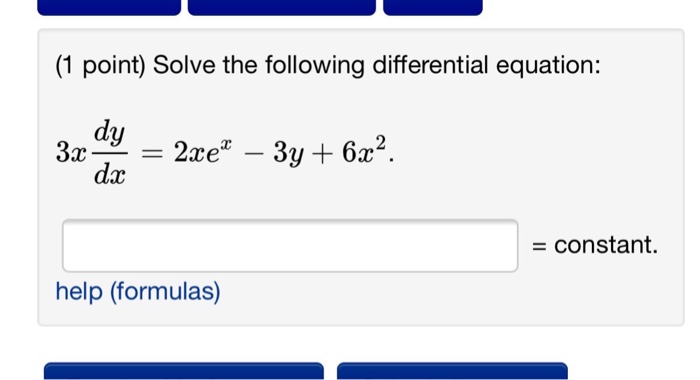 Solved Solve the following differential equation: 3x dy/dx | Chegg.com