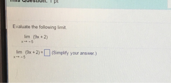 Solved Evaluate the following limit. lim_x rightarrow -5 | Chegg.com