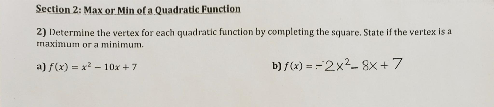 Solved Section 2: Max or Min of a Quadratic Function 2) | Chegg.com