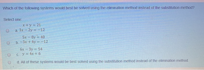 Solved Which of the following systems would best be solved | Chegg.com