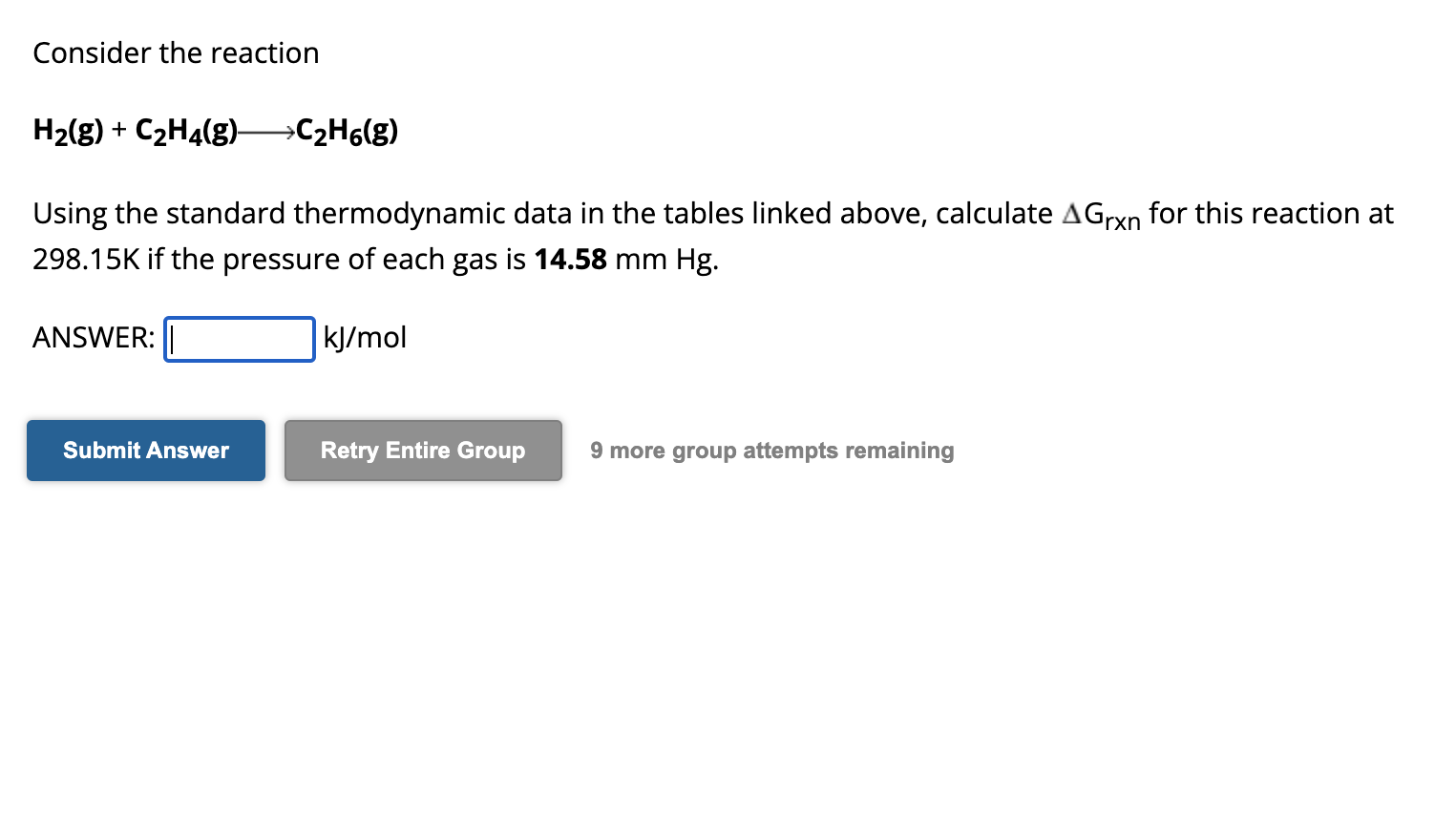 Solved Consider the reaction H2( g)+C2H4( g) C2H6( g) Using | Chegg.com
