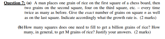 Solved Question 7: (a) A man places one grain of rice on the | Chegg.com