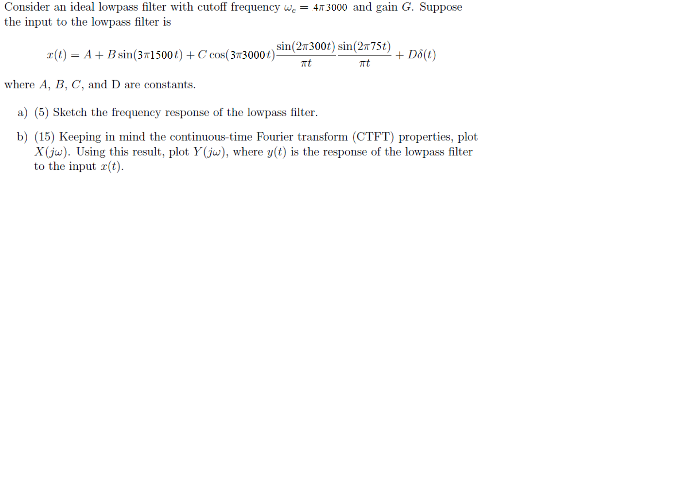 Solved Consider an ideal lowpass filter with cutoff | Chegg.com