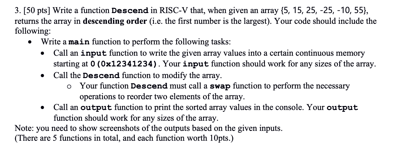 Solved . . 3. [50 pts] Write a function Descend in RISC-V | Chegg.com