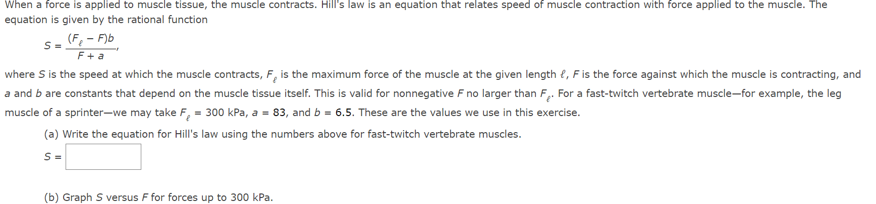 Solved When a force is applied to muscle tissue, the muscle | Chegg.com